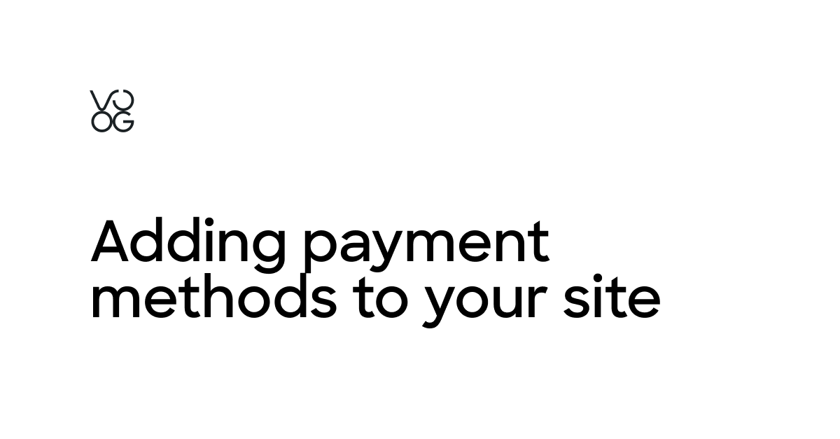 Set up payment methods for your online store | Voog website builder